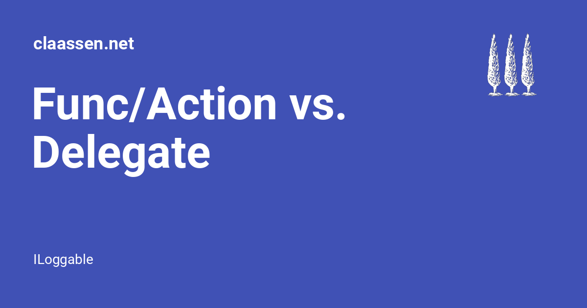 Func Action Vs Delegate